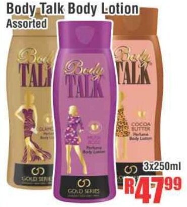 Body Talk Body Lotion Assorted 3x250ml offer at Devland Cash And Carry