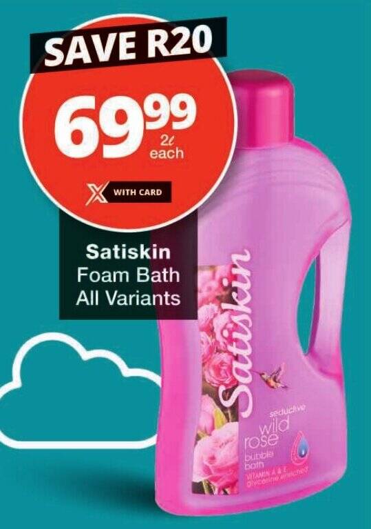Satiskin Foam Bath All Variants offer at Checkers