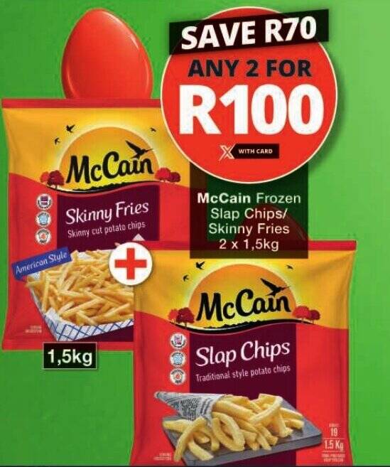 McCain Frozen Slap Chips/ Skinny Fries 2 x 1,5kg offer at Checkers