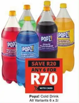 Popz! Cold Drink All Variants 6 x 2L offer at Checkers