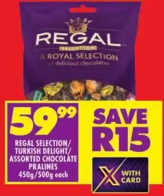 REGAL/TURKISH DELIGHT/ ROYAL SELECTION OF DELICIOUS/ASSORTED CHOCOLATE ...