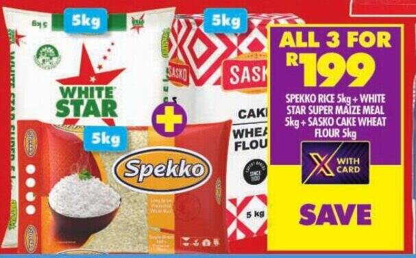 SPEKKO RICE 5kg + WHITE STAR SUPER MAIZE MEAL Skg+SASKO CAKE WHEAT ...
