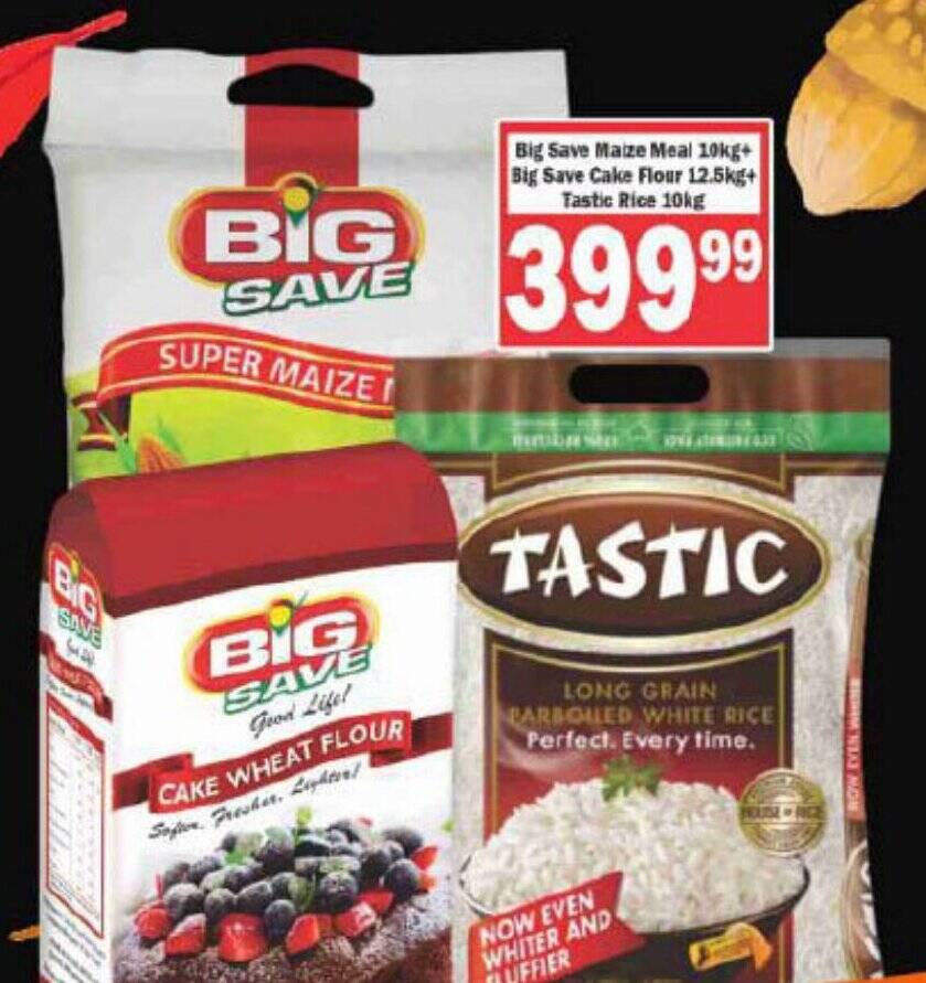 Big Save Maize Meal 10kg+ Big Save Cake Flour 12.5kg+ Tastic Rice 10kg ...