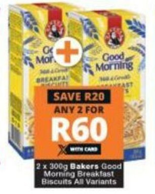 Bakers Good Morning Breakfast Biscuits All Variants 2x300g offer at ...