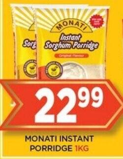 MONATI INSTANT PORRIDGE 1KG offer at Goal Supermarket