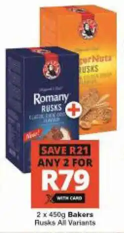 2 x 450g Bakers Rusk All Variants offer at Checkers