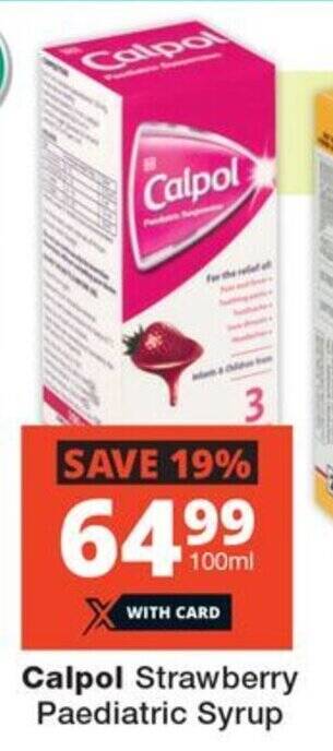 Calpol Strawberry Paediatric Syrup offer at Checkers Hyper