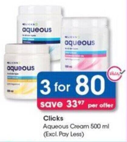 Clicks Aqueous Cream 500 ml (Excl. Pay Less) offer at Clicks