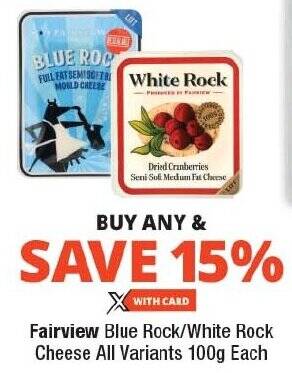 Fairview Blue Rock/White Rock Cheese All Variants 100 g offer at Checkers