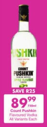 Pushkin specials President Liquor – Jun 2025