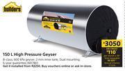 Builders 150L High Pressure Geyser offer at Builders Warehouse