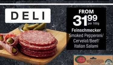 Feinschmecker Smoked Pepperoni/Cervelat/Beef/Italian Salami offer at ...