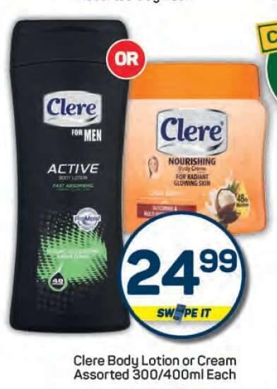 Clere Body Lotion OR Cream offer at Pick n Pay