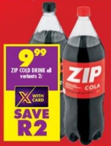 Zip Cold Drink 2L offer at Shoprite