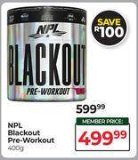 NPL Blackout Pre-Workout-400g offer at Dis-Chem