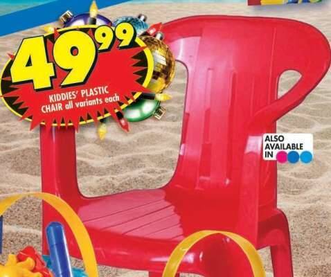 KIDDIES' PLASTIC CHAIR all variants each offer at Shoprite