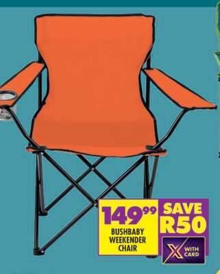 BUSHBABY WEEKENDER CHAIR offer at Shoprite