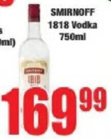 SMIRNOFF 1818 Vodka 750 ml offer at Boxer