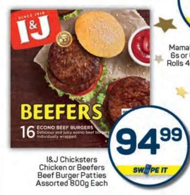 I&J Chicksters Chicken or Beefers Beef Burger Patties offer at Pick n Pay