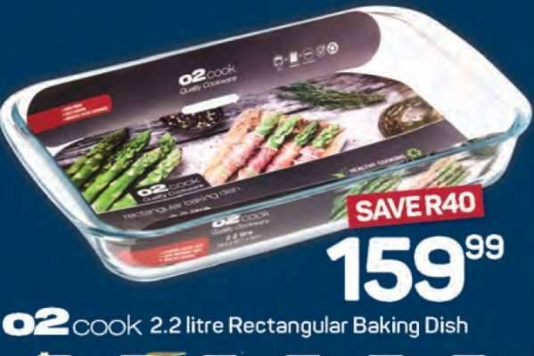 o2 cook 2.2 litre Rectangular Baking Dish offer at Pick n Pay