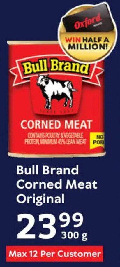 Bull Brand Corned Meat Original 300 g offer at Oxford Freshmarket