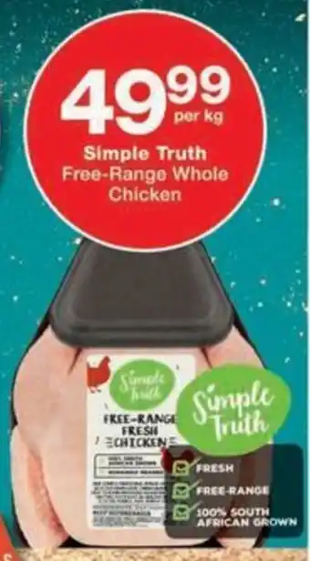 Simple Truth Free-Range Whole Chicken offer at Checkers Hyper