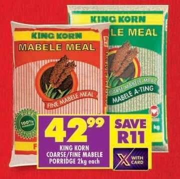 KING KORN COARSE/FINE MABELE PORRIDGE 2kg each offer at Shoprite