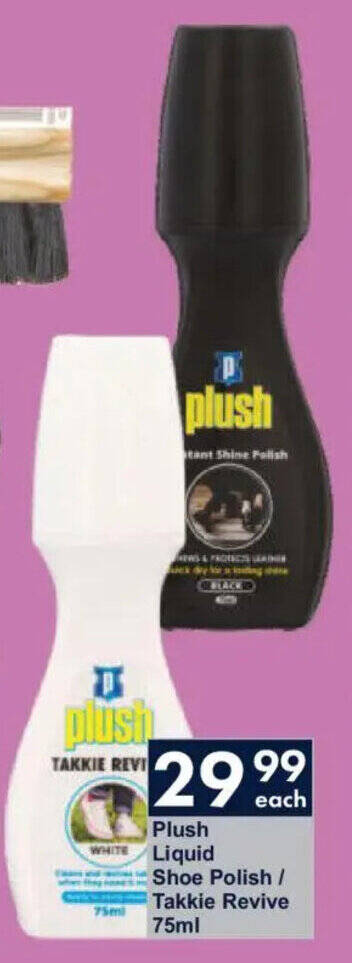 Plush Liquid Shoe Polish/ Takkie Revive 75 ml offer at President Hyper