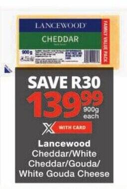Lancewood Cheddar/ White Cheddar/Gouda/ White Gouda Cheese 900 g offer ...