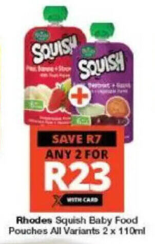 Rhodes Squish Baby Food Pouches All Variants 2 x 110 ml offer at Checkers