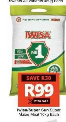 IWISA/SUPER SUN SUPER MAIZE MEAL 10kg offer at Checkers