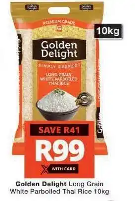 Golden Delight Long Grain White Parboiled Thai Rice 10kg offer at Checkers