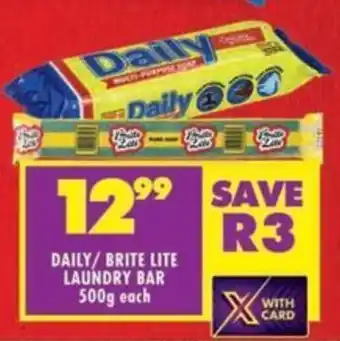 Daily/ brite lite laundry bar 500 g offer at Shoprite