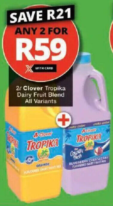 Clover Tropika Dairy Fruit Blend All Variants 2 x 2 L offer at Checkers ...