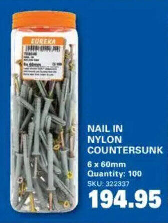 Nail in nylon countersunk offer at Cashbuild