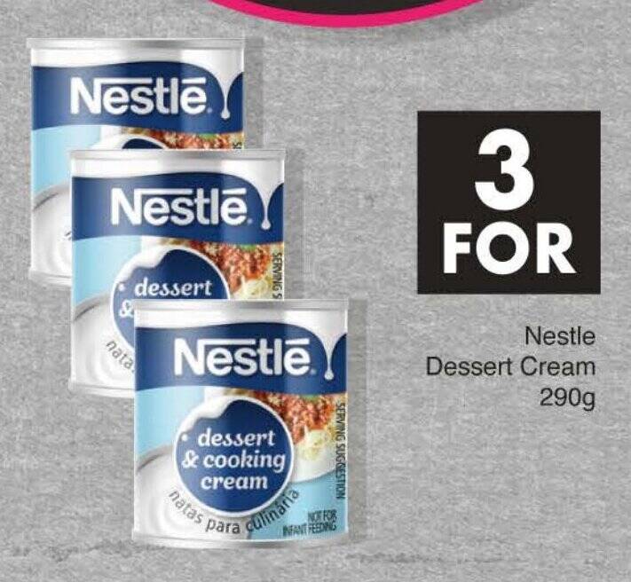 Nestle Dessert Cream 3 x 290 g offer at Save