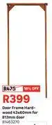 Hard Wood Door Frame 43 x 60mm For 813mm Door 81463270 offer at Leroy ...
