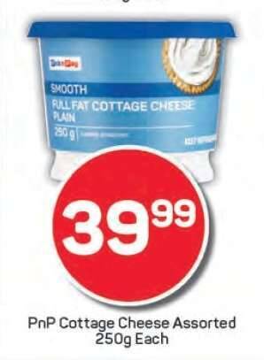 PnP Cottage Cheese Assorted 250g Each offer at Pick n Pay