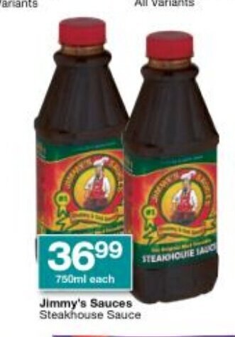 Jimmy 's Sauces Steakhouse Sauce 750ml each offer at Checkers