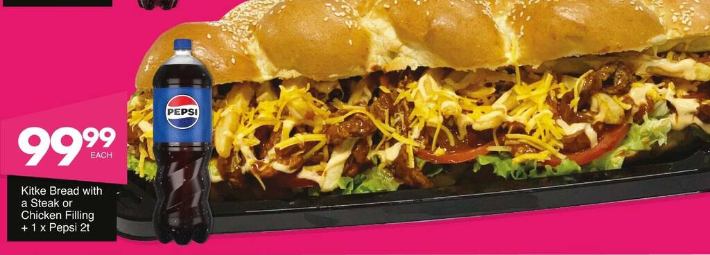 Kitke Bread with a Steak or Chicken Filling + Pepsi offer at Save Hyper