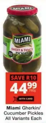Miami Gherkin/ Cucumber Pickles All Variants offer at Checkers