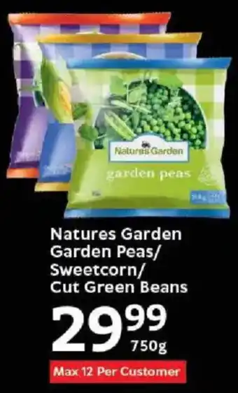 Natures Garden Garden Peas/ Sweetcorn/ Cut Green Beans 750 g offer at ...