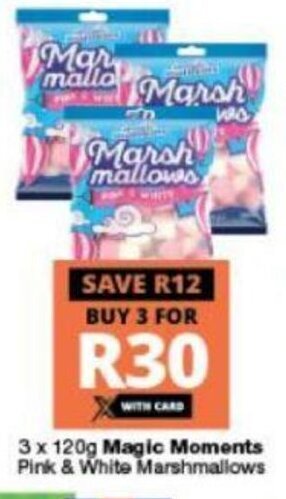 Magic Moments Pink & White Marshmallows 3 x 120g offer at Checkers