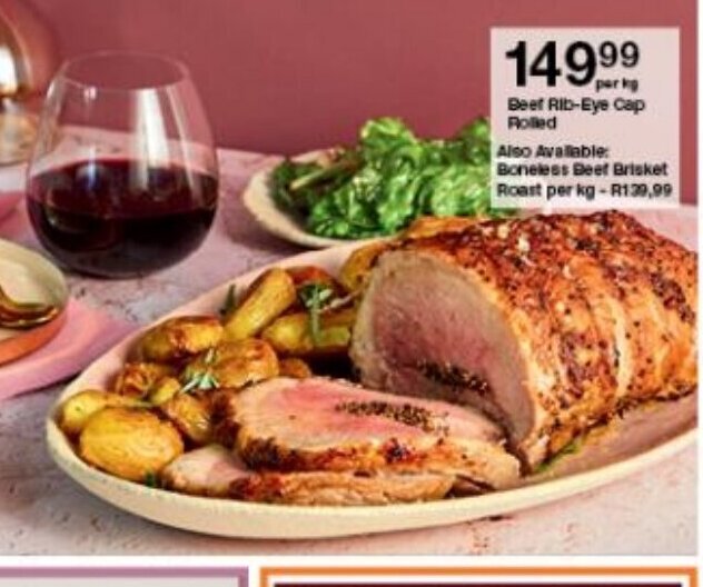 Beef Rib-Eye Cap Rolled per kg offer at Checkers