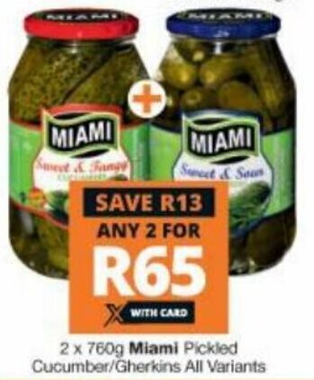 Miami Pickled Cucumber/Gherkins 2 x 760g offer at Checkers Hyper