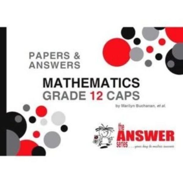 Answer series grade 12 mathematics p&a caps study guide,the offer at CNA
