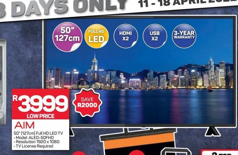 Aim led tv 50" offer at Pick n Pay Hypermarket