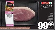 Spar Select Extended Shelf Life Pork Rump Steak-Per Kg offer at Spar
