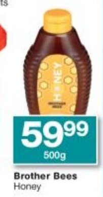 Brother Bees 500g offer at Checkers