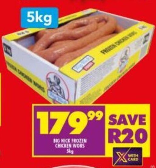 Big Nick Frozen Chicken Wors 5kg offer at Shoprite